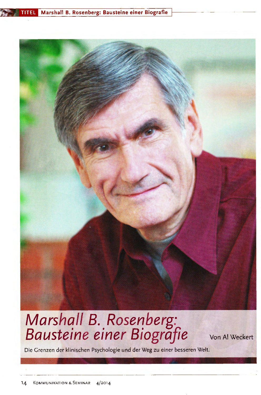 Marshall Rosenberg Biografie 1934-2015 - Autor: Al Weckert